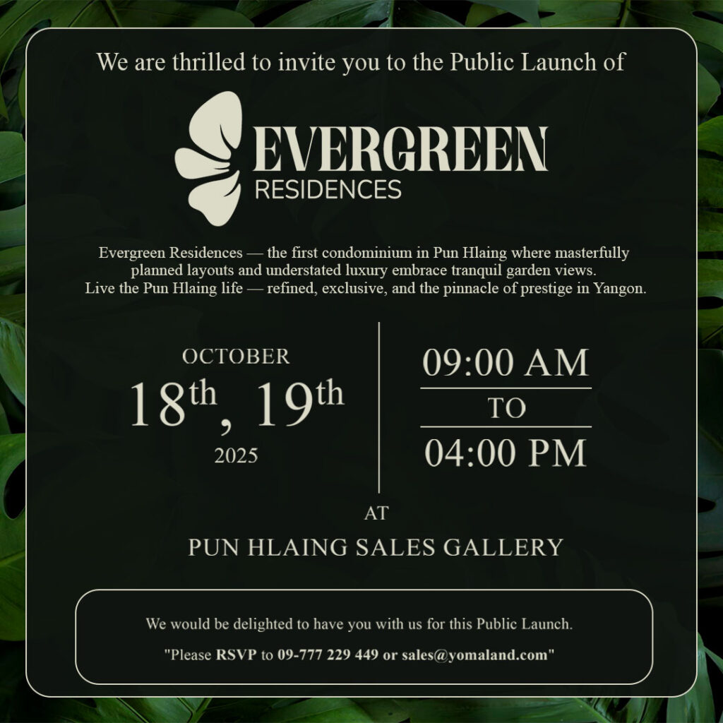EverGreen Residences Public Launch - Myanmar & Best Real Estate Developer | Yangon